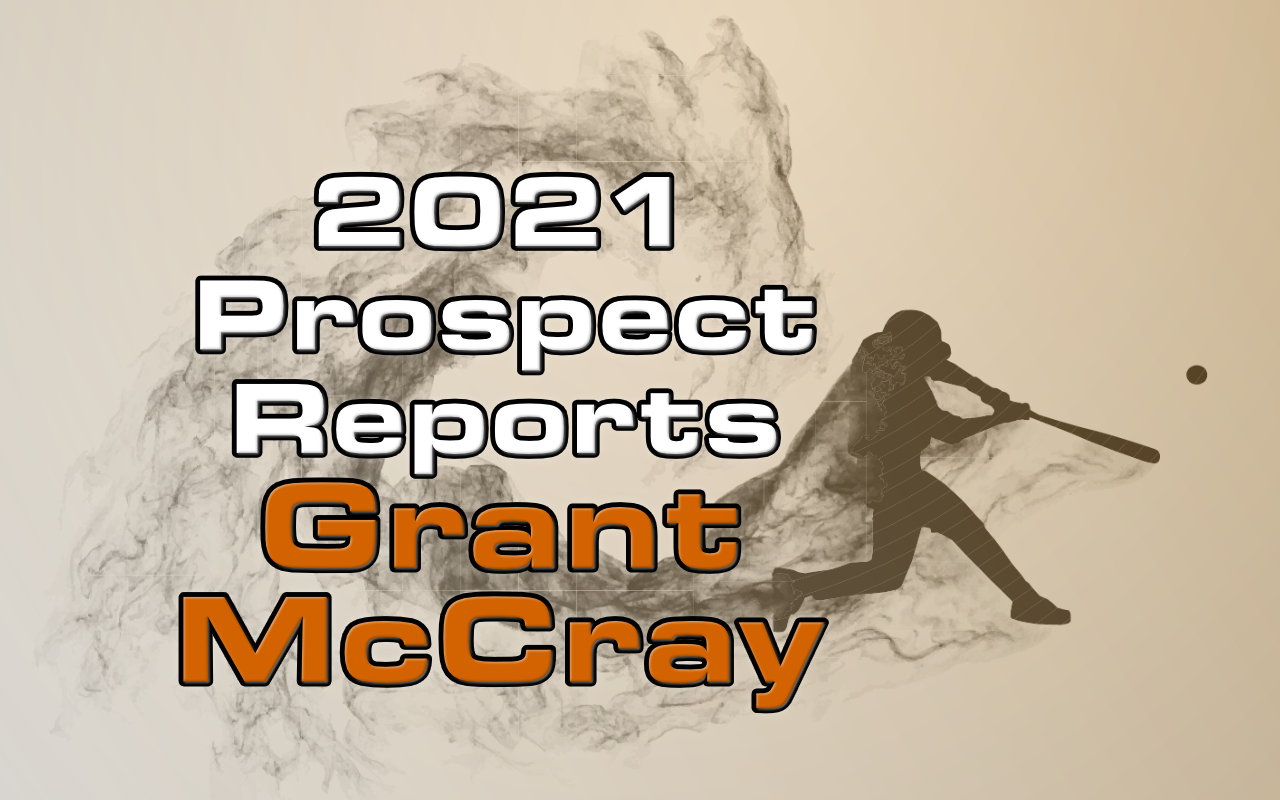 Grant McCray Prospect Report - 2021 Offseason - Giant Futures