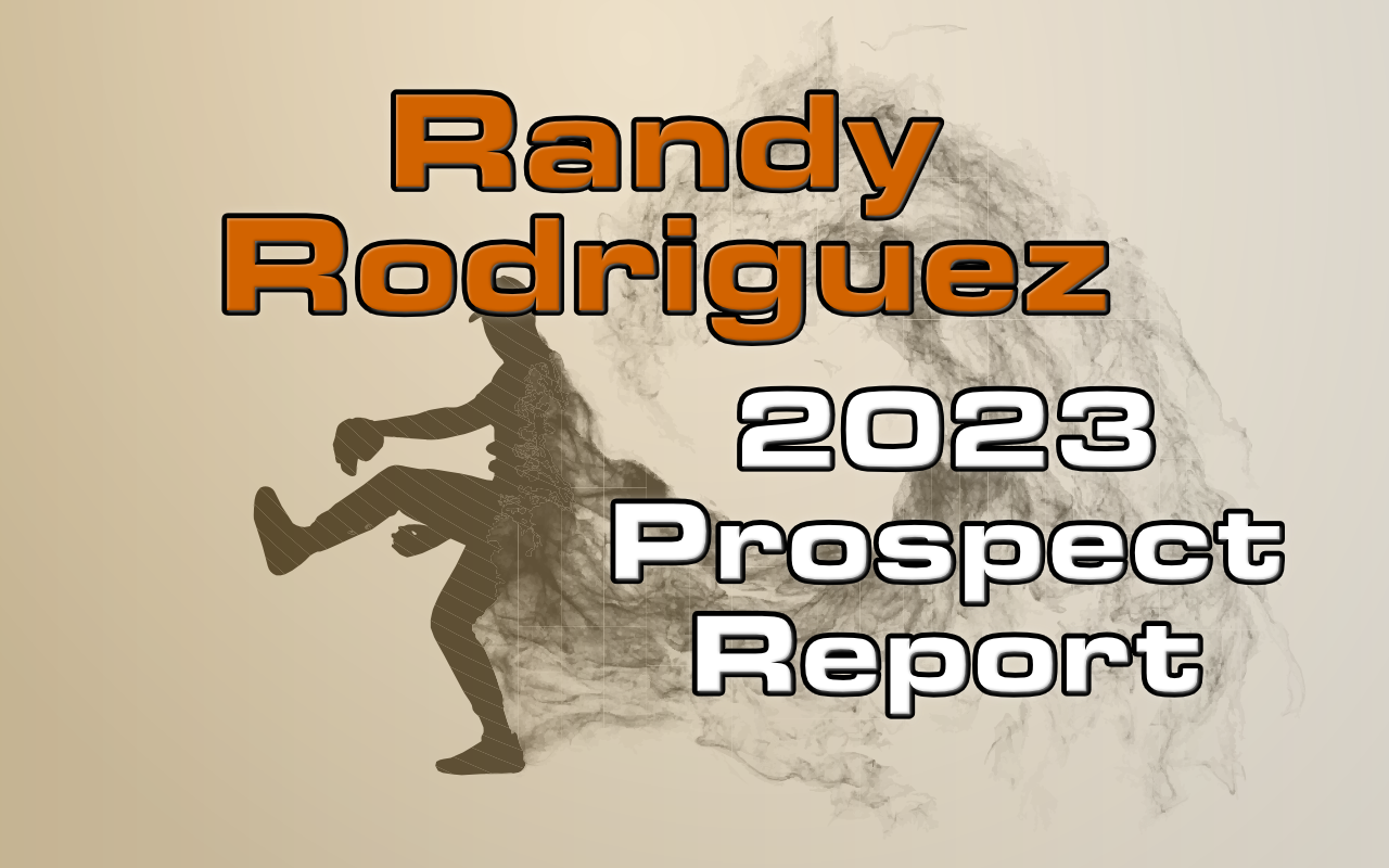 Randy Rodriguez Prospect Report - 2023 Offseason - Giant Futures