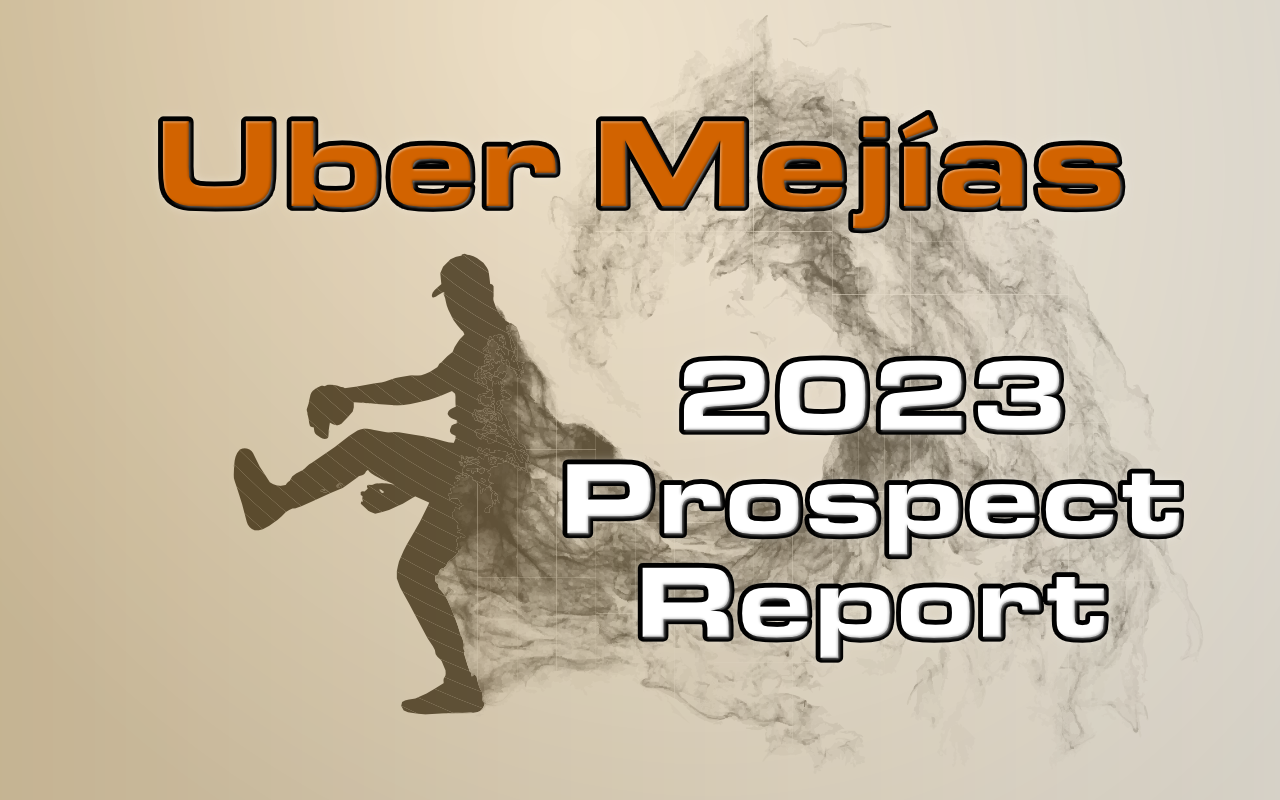 Uber Mejías Prospect Report - 2023 Offseason - Giant Futures